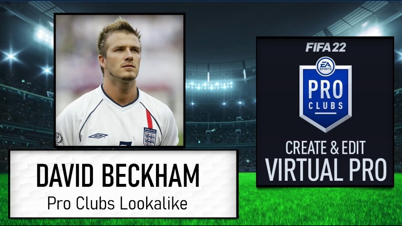 FIFA 22 - How to Create David Beckham - Pro Clubs Lookalike - YouTube