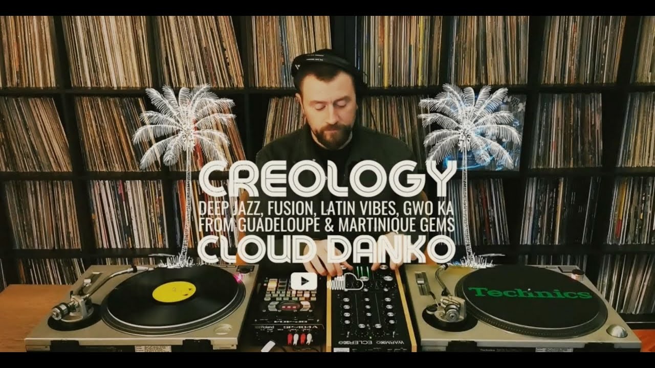 Cloud Danko - CREOLOGY - Deep Jazz, Fusion, Latin Vibes, Gwo Ka from Guadeloupe & Martinique ...