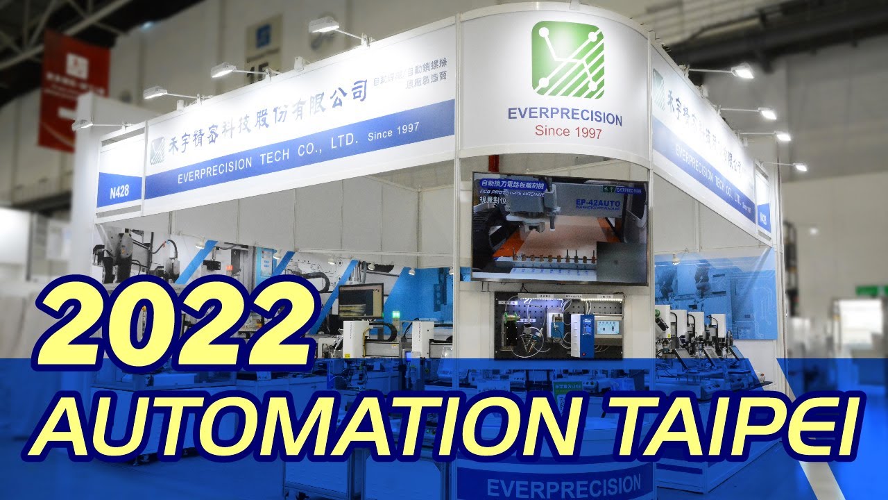EVERPRECISION | 2022 AUTOMATION TAIPEI | Exhibition Highlight - YouTube