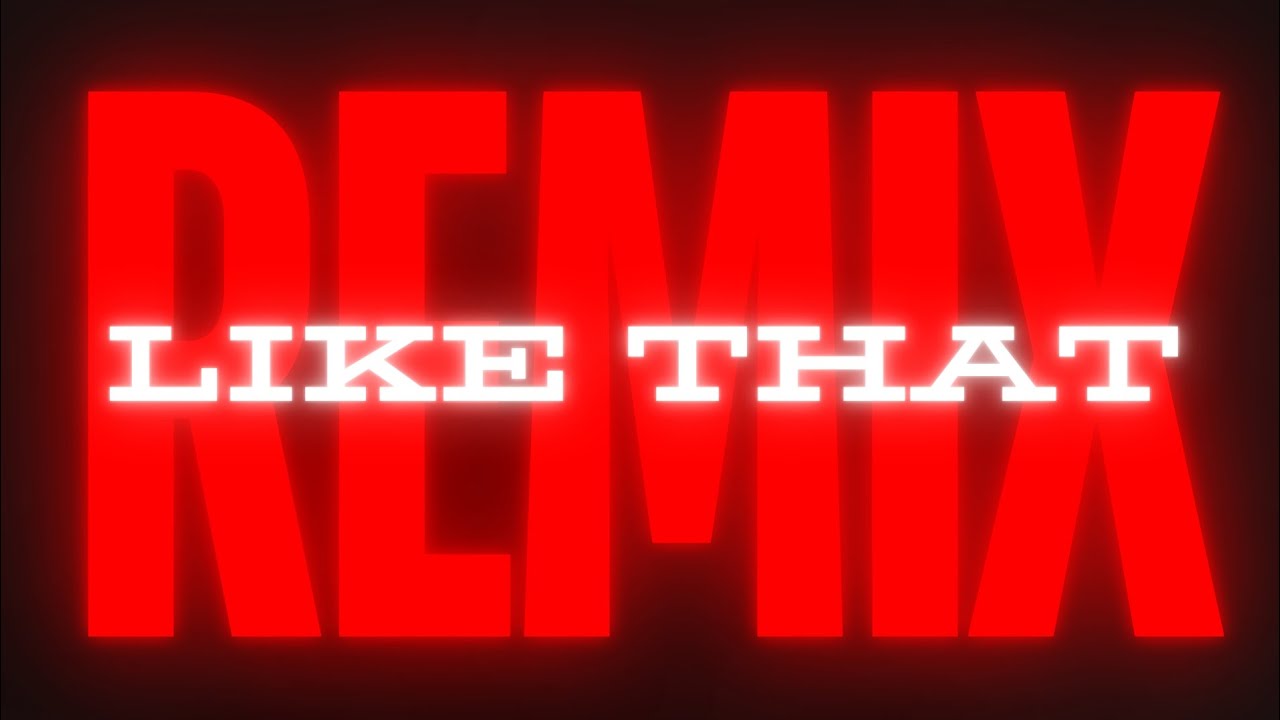 Like That Remix, but it will change your life - YouTube
