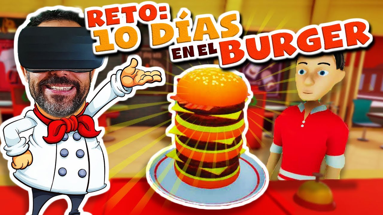 JOB SIMULATOR EN UN BURGER DE REALIDAD VIRTUAL | Clash of Chefs VR ...