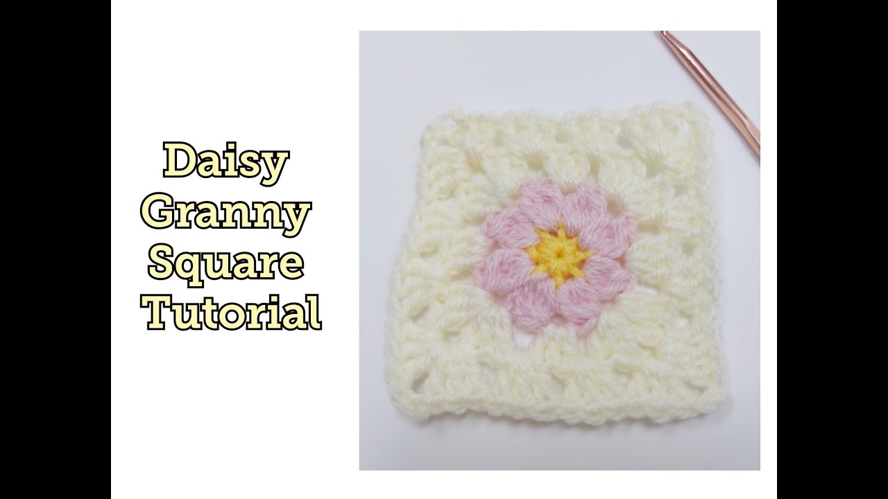 Daisy Granny Square Crochet Tutorial - YouTube
