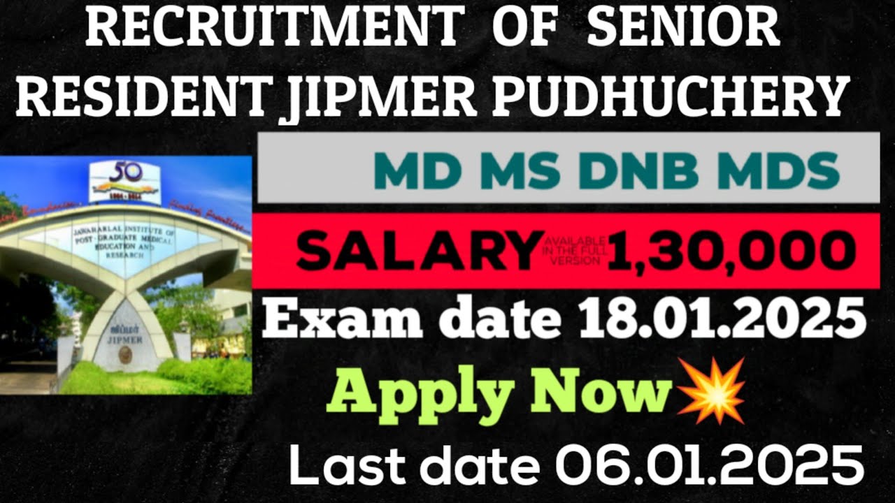 Senior Resident Doctor Recruitment JIPMER Pondicherry | MD MS DNB MDS ...