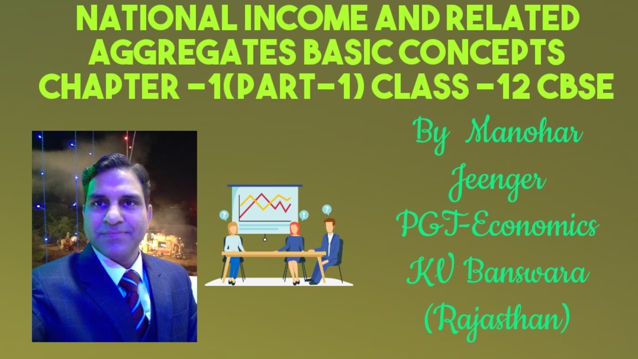 National income and related aggregates, By Manohar Jeenger Basic ...