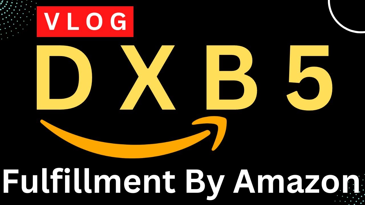 Amazon DXB5 | 2nd Vlog | Guidline for Beginners. - YouTube