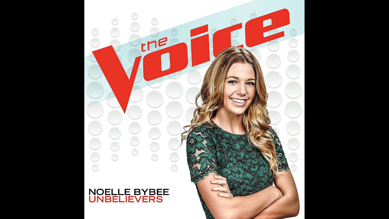 Noelle Bybee | Unbelievers | Studio Version | The Voice 8 - YouTube
