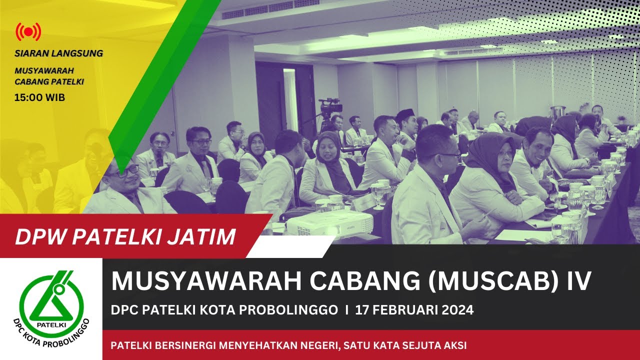 MUSYAWARAH CABANG (MUSCAB) KE III DPC PATELKI KOTA PROBOLINGGO - YouTube