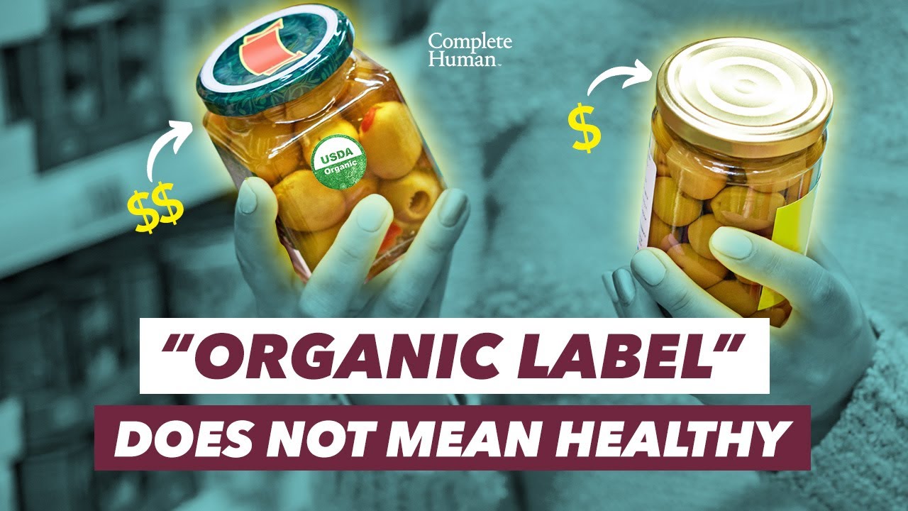 Consumer Misconceptions of Organic Labels | Complete Human Podcast ...
