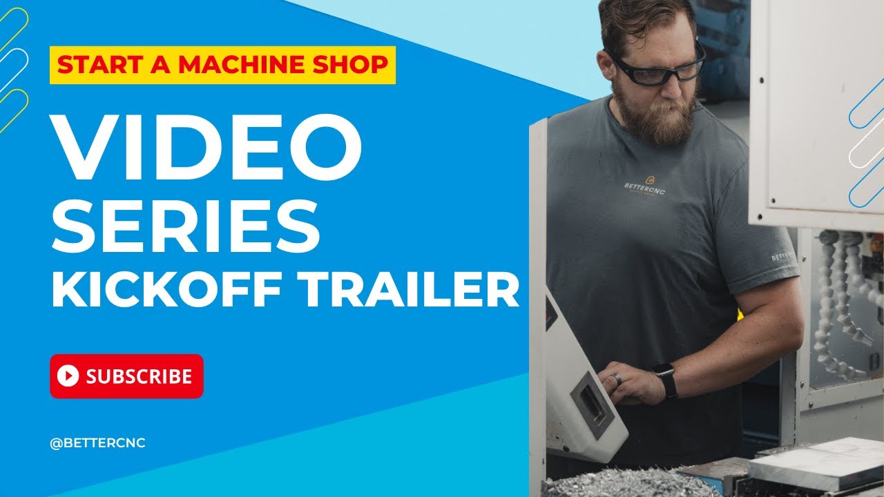 Start a Machine Shop Video Series Trailer - YouTube