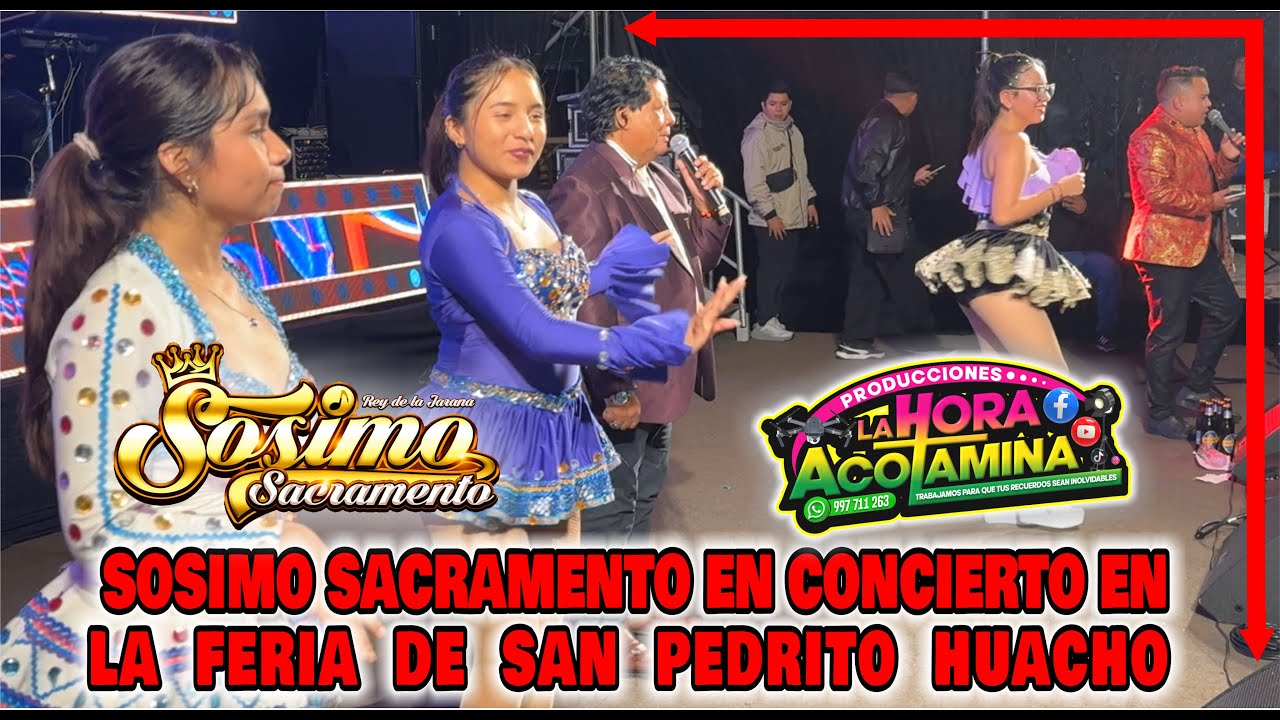 SOSIMO SACRAMENTO EN LA FERIA DE SAN PEDRITO HUACHO 2025 - YouTube