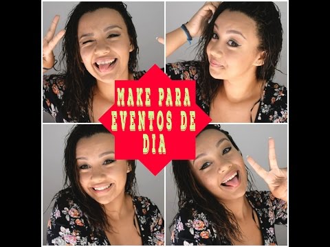 Maquiagem para eventos de DIA! - Por Rafaela Gomes