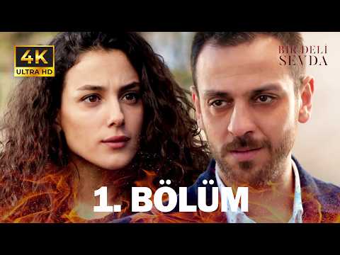 Bir Deli Sevda 1. Bölüm (4K)