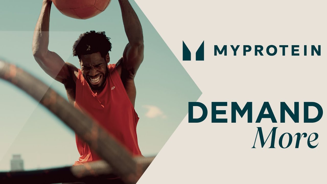 Myprotein | Demand More - YouTube