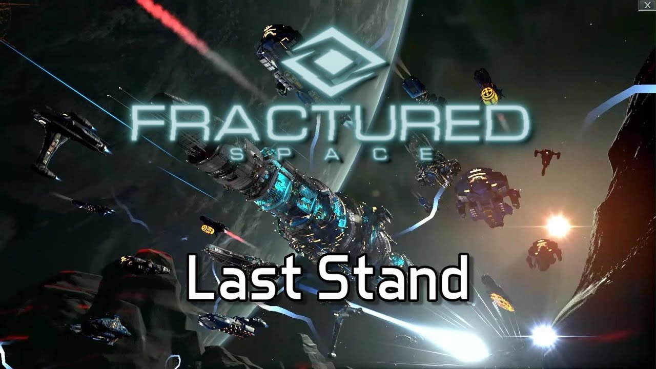 Fractured Space - Last Stand - YouTube
