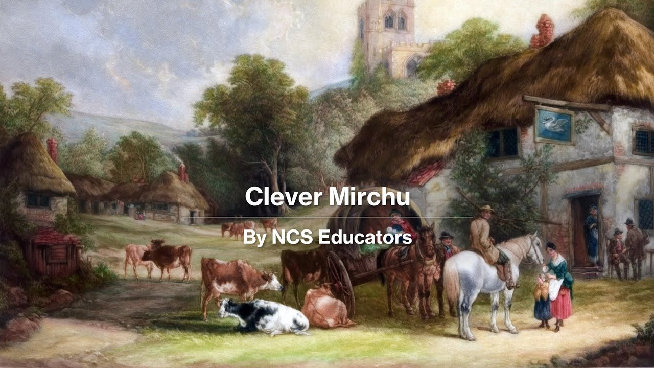 CLEVER MIRCHU | English | Class 8 | Chapter 8 |NCS - YouTube
