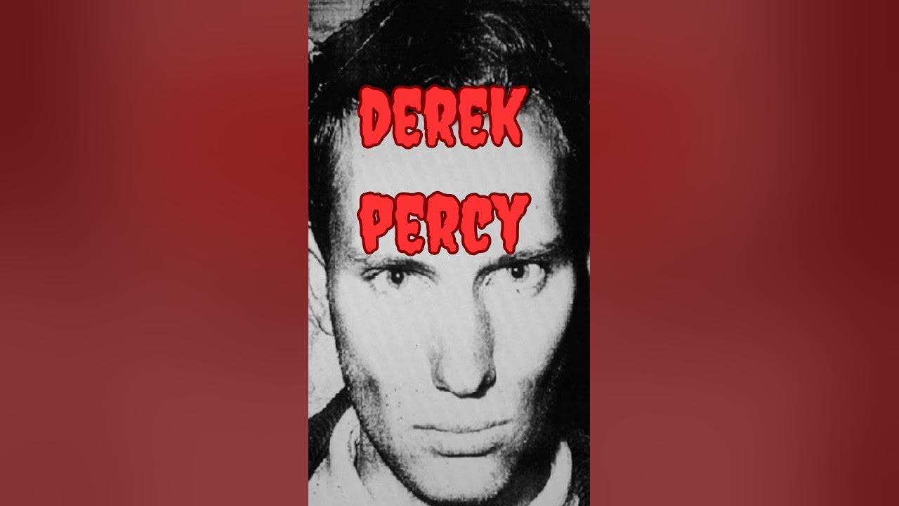 Derek Percy : Australia's Chilling Serial Killer #TrueCrime #SerialKiller #DerekPercy - YouTube