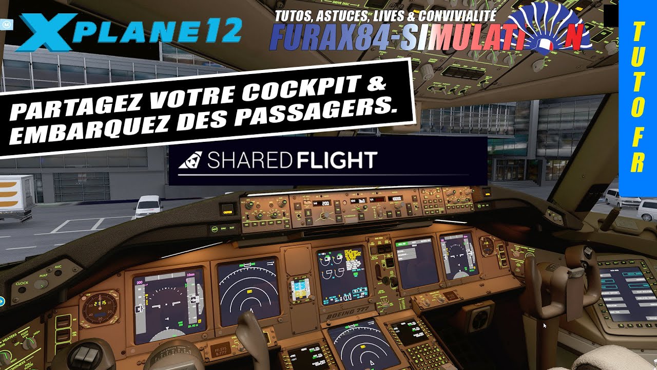 👀 [ X-Plane 11 & 12 ] @sharedflight partagez votre cockpit et embarquez des passages - YouTube