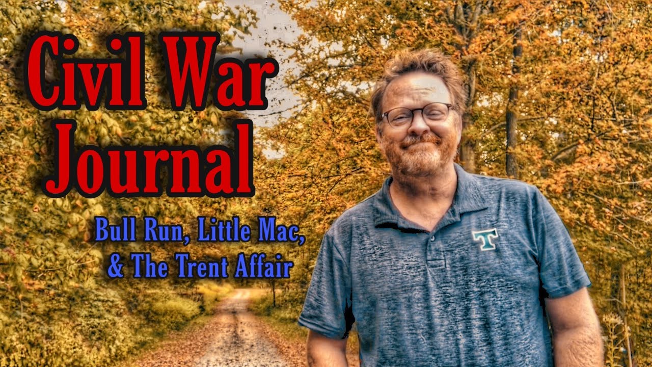 Civil War Journal: Bull Run and the End of 1861 (Season 2 / Episode 5 ...