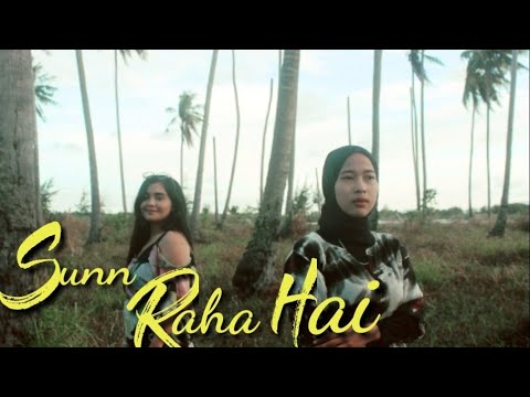 Dila & Niar rafa SUNN RAHA HAI,