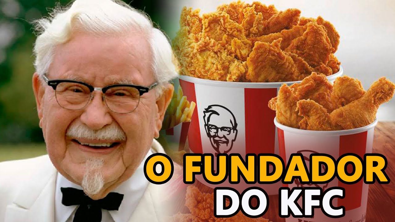 A História do KFC - Coronel Sanders - YouTube