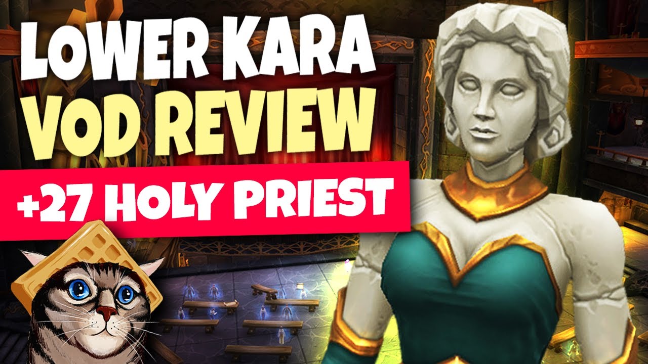 Karazhan: Lower Walkthrough [Shadowlands Season 4] - YouTube