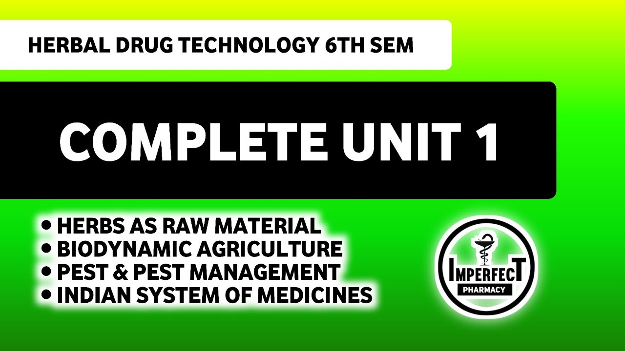 Herbs As Raw Material | Indian System Of Medicines | Unit 1 Herbal Drug ...