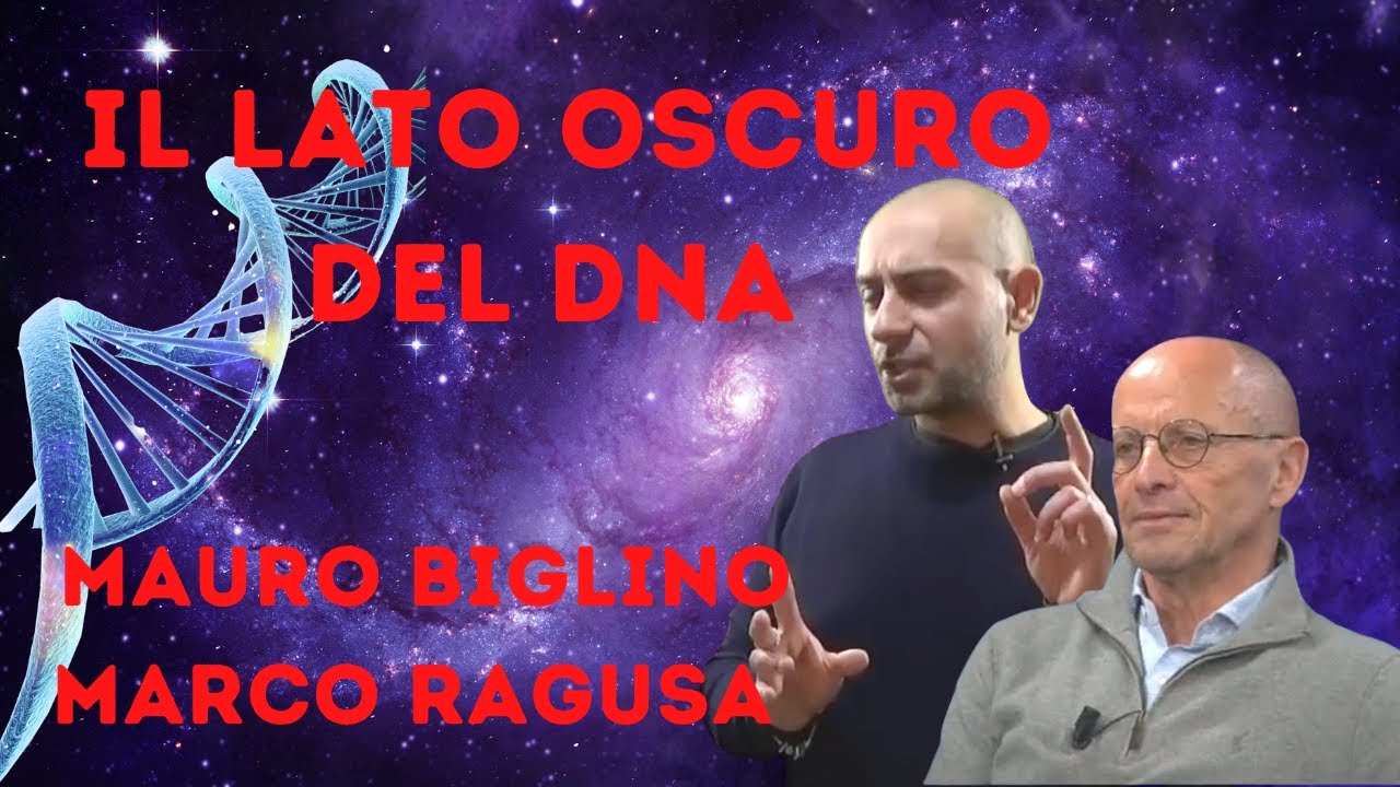 Mauro Biglino, Marco Ragusa | Il lato oscuro del DNA. - YouTube