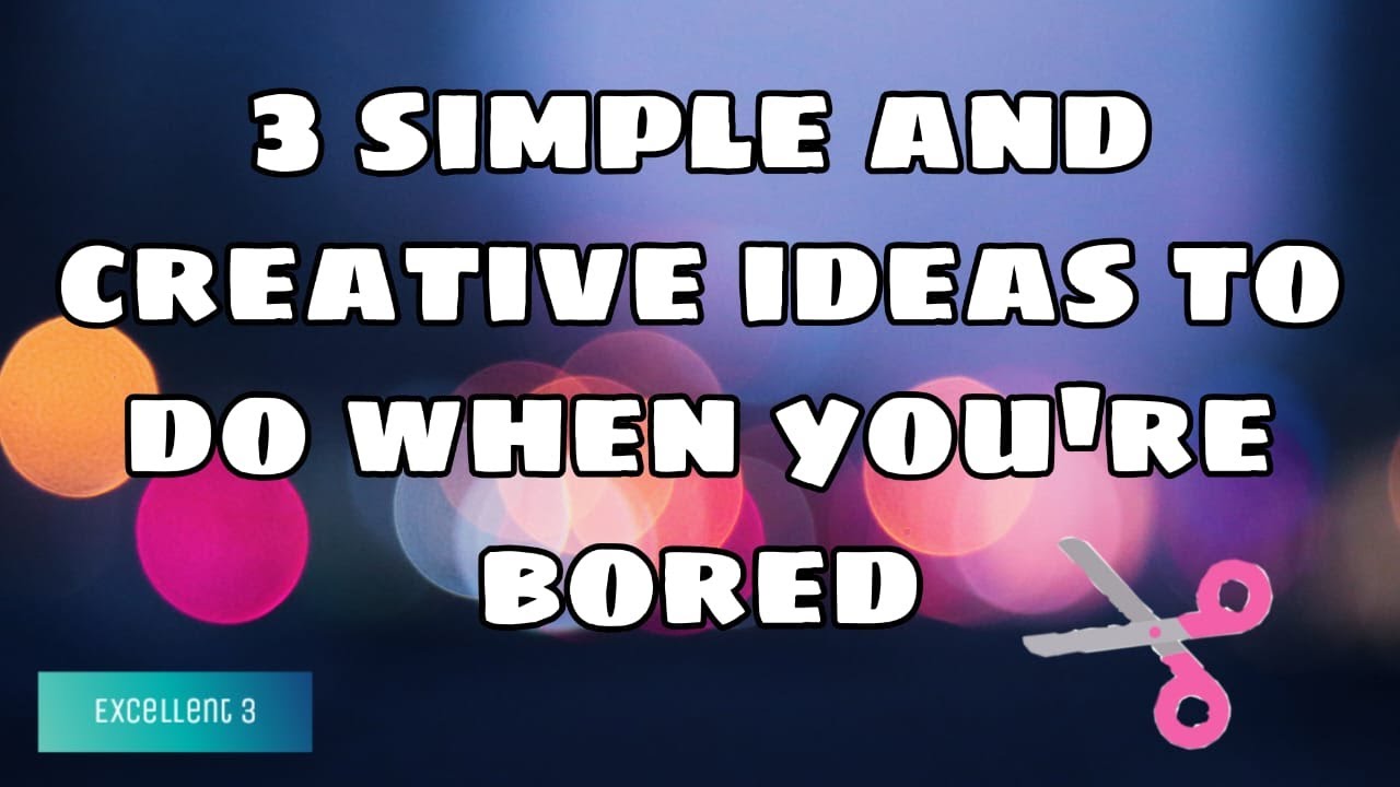3 simple and creative ideas to do at home - YouTube
