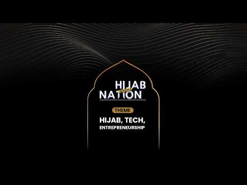 Hijab Nation Season 3: Where Hijab Meets Tech & Entrepreneurship_DAY 2