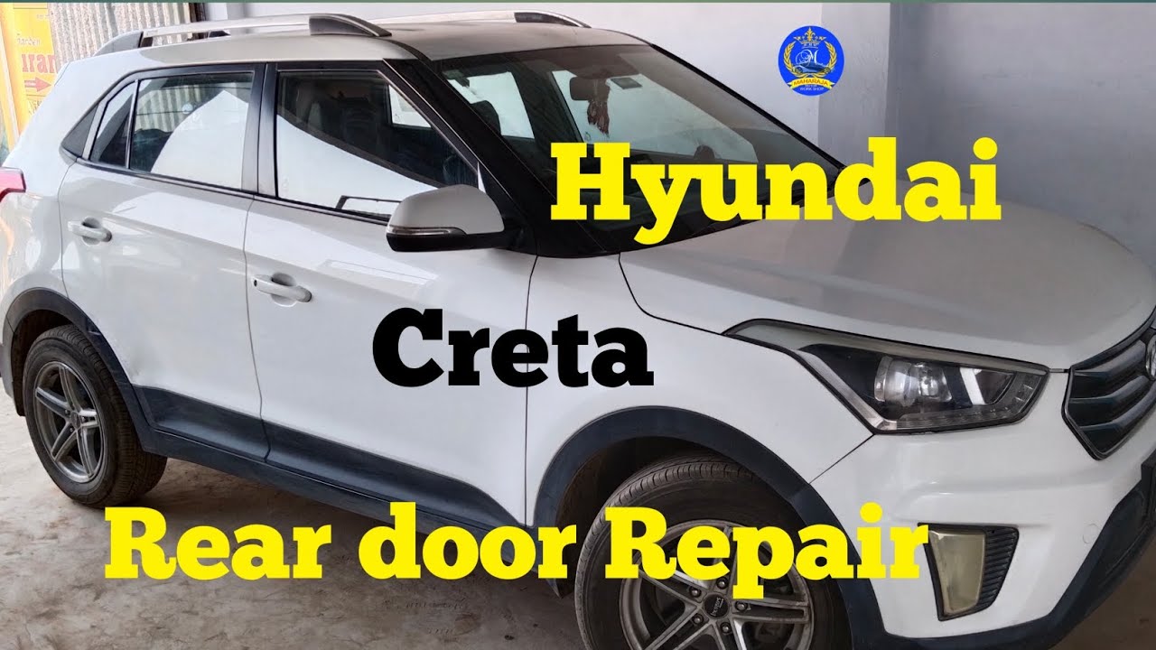 Hyundai Creta Door repair , Hyundai creta Denting and painting ,Car ...