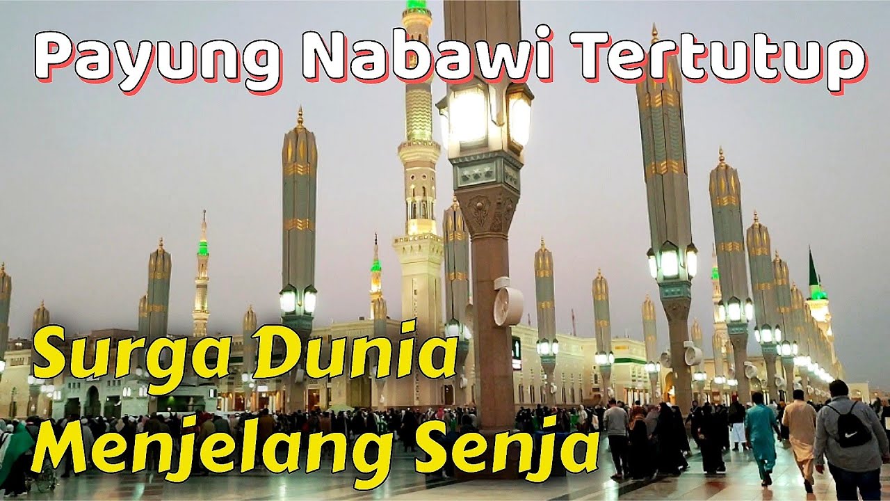 SURGA DUNIA DI MADINAH..!! keindahan payung Madinah di senja hari ...