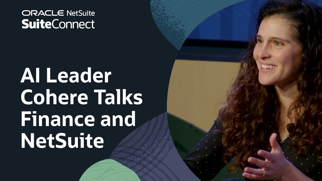 AI Leader Cohere Talks Finance and NetSuite: SuiteConnect San Francisco ...