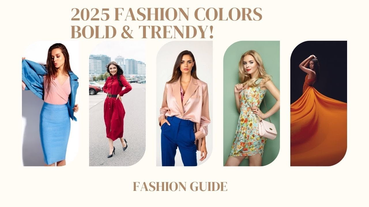 The Colors Dominating Fashion in 2025: Your Guide to Bold, Cutting-Edge ...