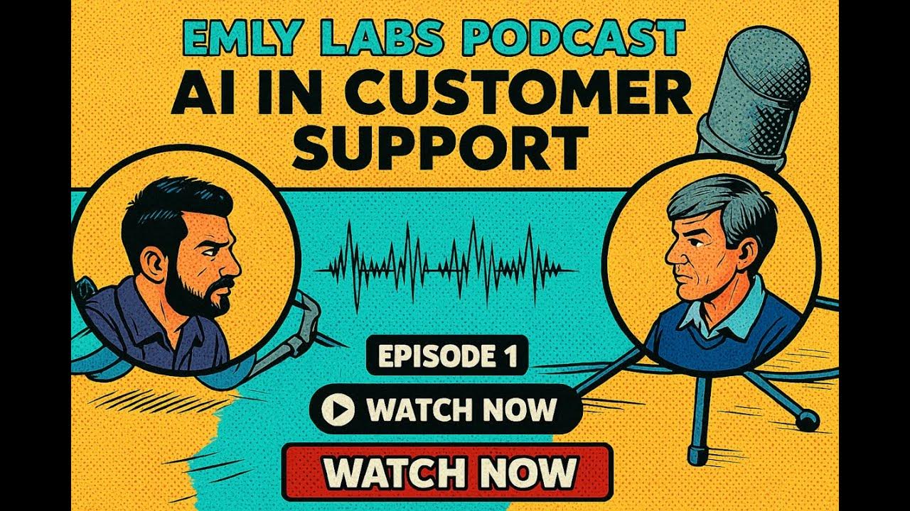 How AI is Transforming Customer Support | EMLY Labs Podcast Ep.1 - YouTube