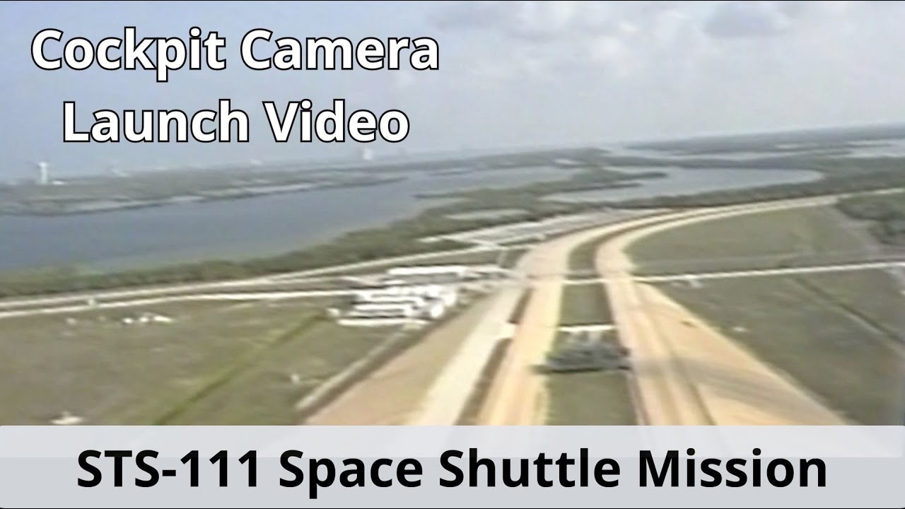 Space Shuttle Launch Sights and Sounds from Cockpit Camera | STS-111 ...