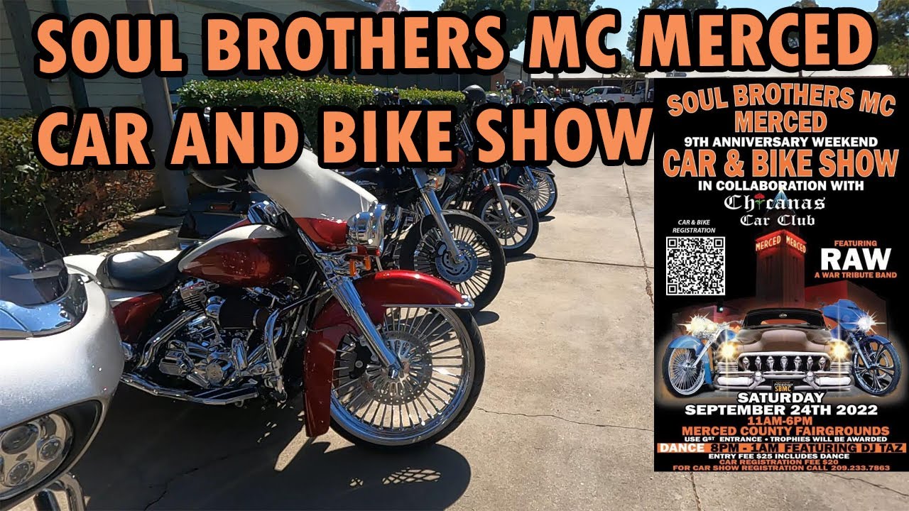 SOUL BROTHERS MC CAR AND BIKE SHOW MERCED CA - YouTube