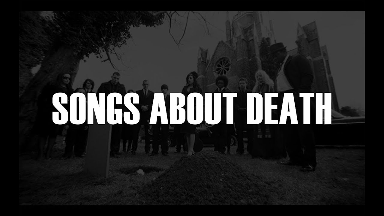 TOP 20 SONGS ABOUT DEATH - YouTube
