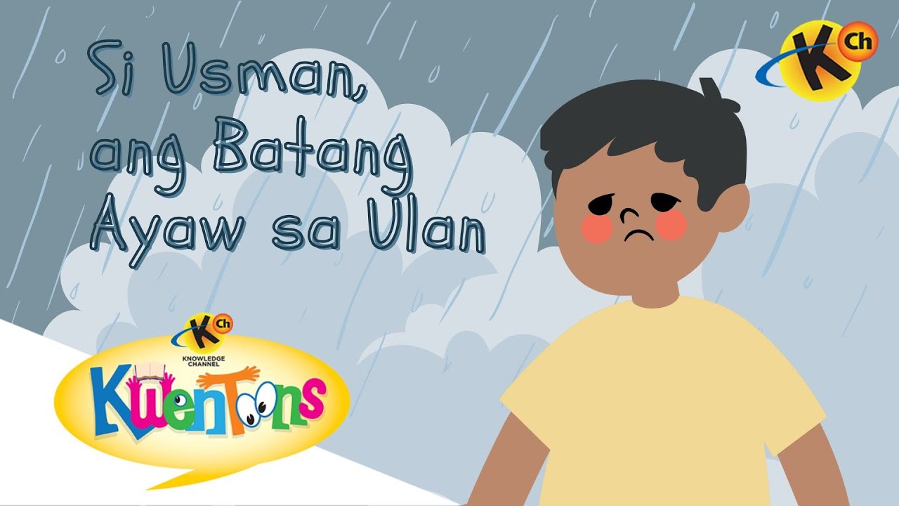 Si Usman, ang Batang Ayaw sa Ulan | Kwentoons - YouTube