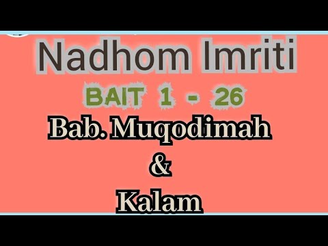 Nadhom Imrithi Bait 1 - 26 Bab Muqodimah dan Kalam - YouTube