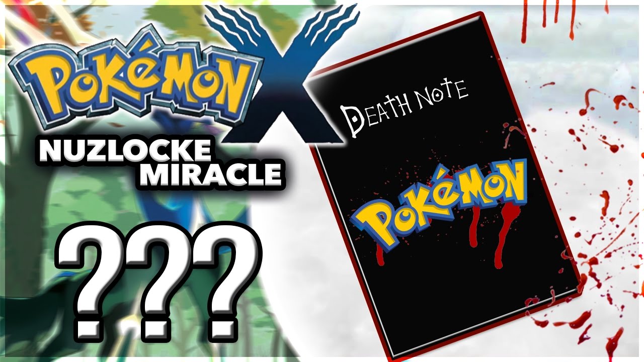 Let's Play Pokémon X Nuzlocke Miracle #17 (FR) DEATH NOTE POKEMON - YouTube