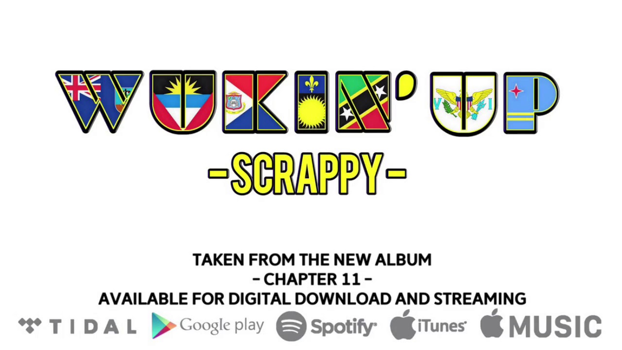 Scrappy - Wukin' Up "2018 Soca" (Official Audio) - YouTube