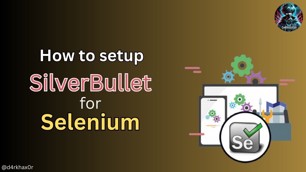How to setup SilverBullet Config for Selenium (2025 ) - YouTube
