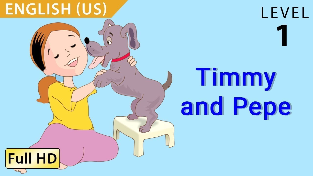 Timmy and Pepe: Learn English (US) with subtitles - Story for Children ...