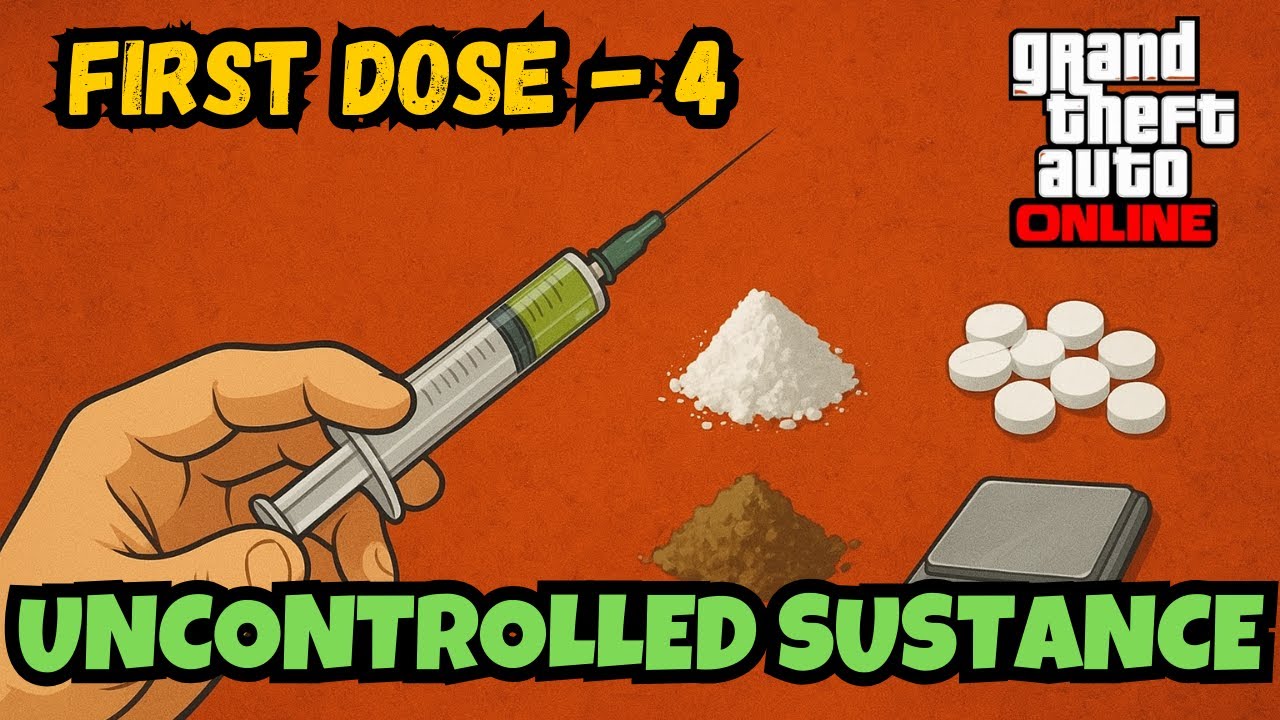 First Dose 4 - UNCONTROLLED SUBSTANCE | GTA 5 Online GAMEPLAY - YouTube