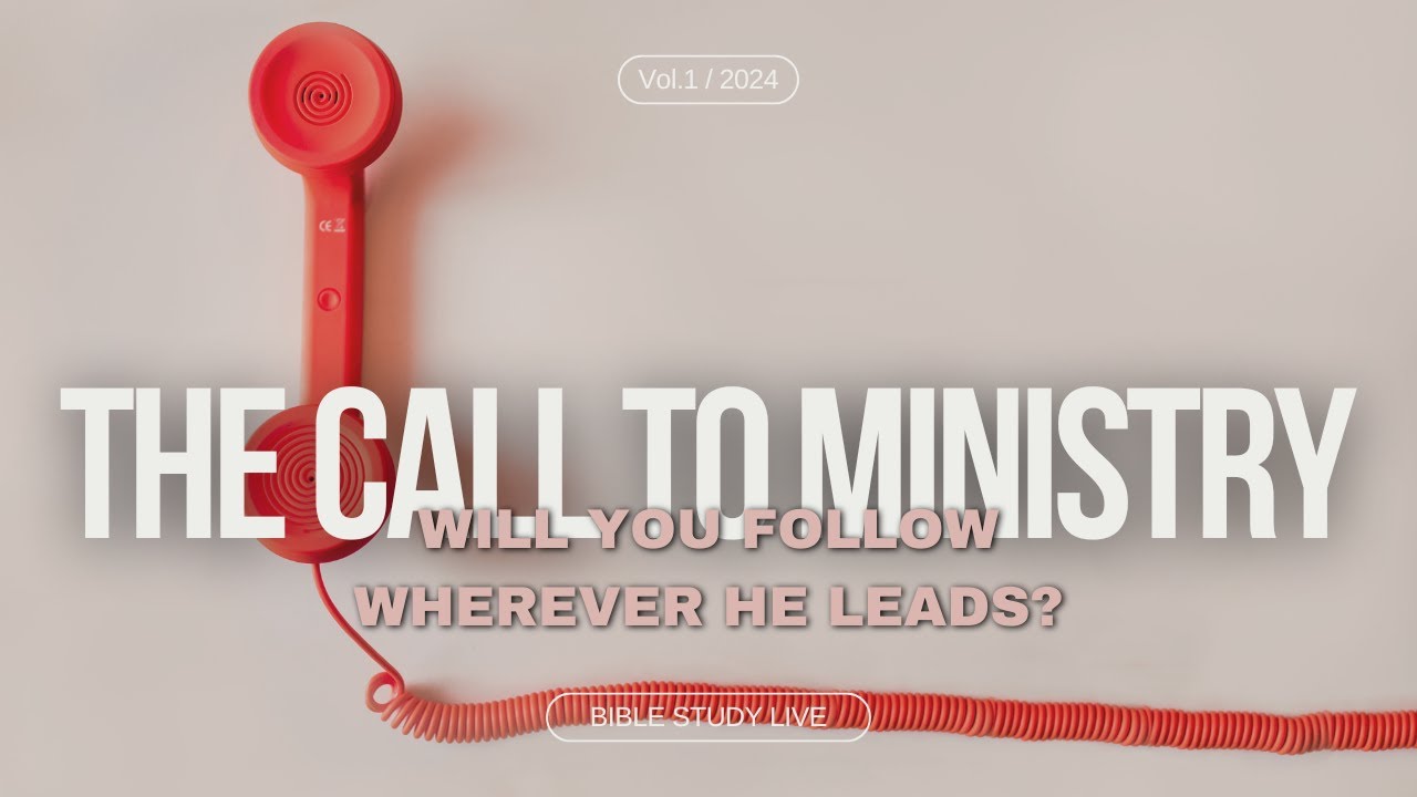 The Call to Ministry - YouTube