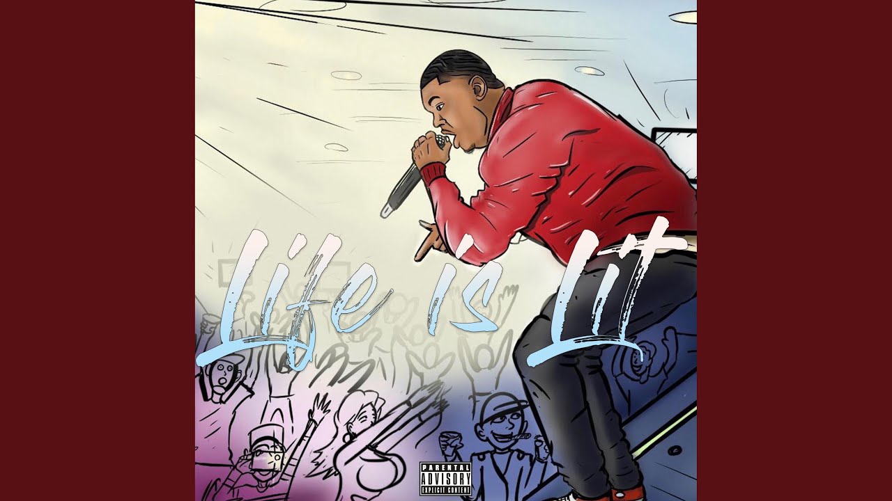Life Is Lit - YouTube