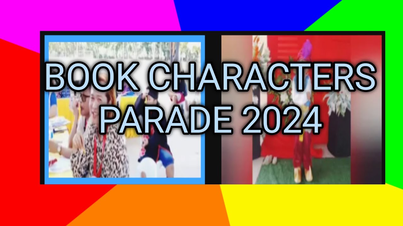 BOOK CHARACTERS PARADE 2024 #bookcharacters #parade #mces - YouTube