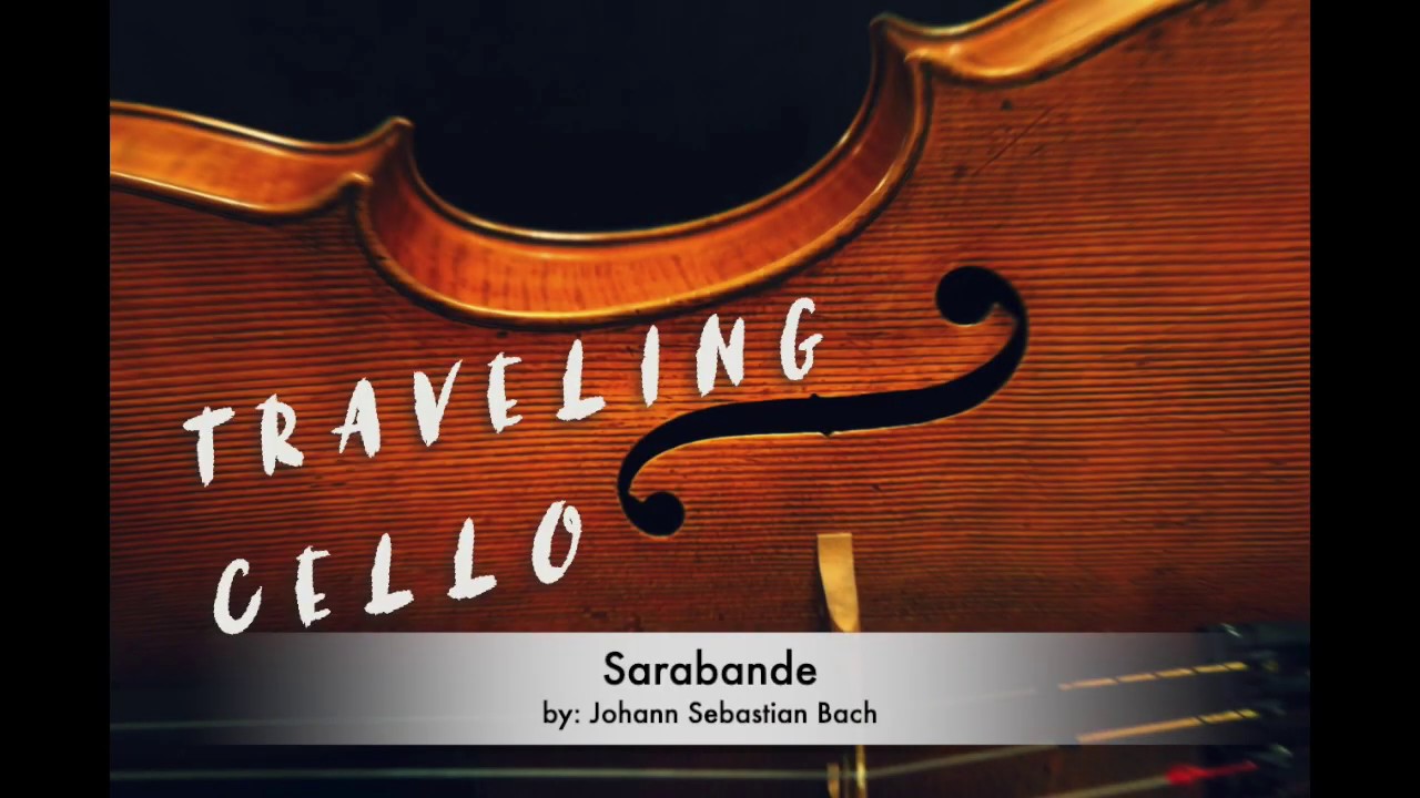 #38 J.S. Bach Sarabande in E flat Major: Traveling Cello - YouTube