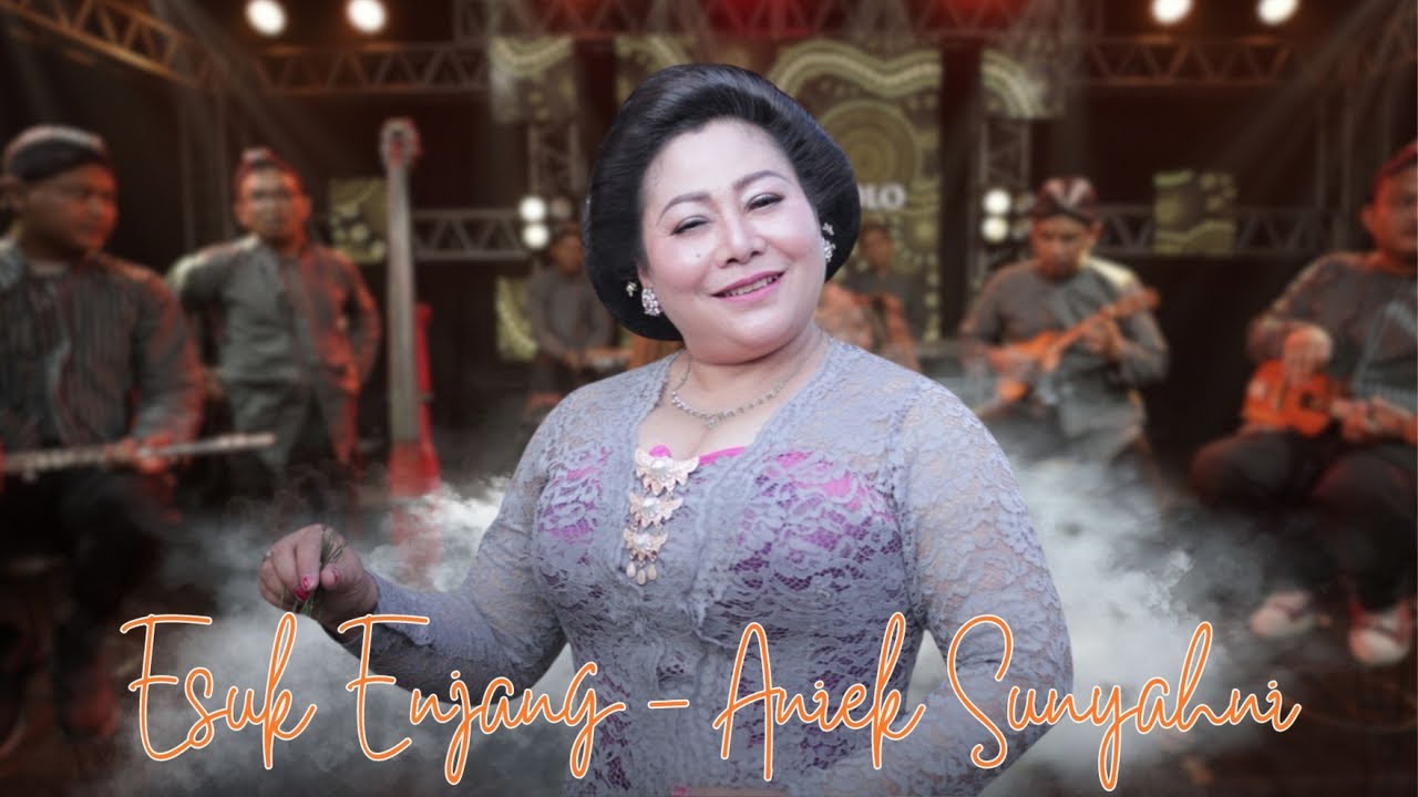 ESUK ENJANG - ANIEK SUNYAHNI || DAPUR MUSIK PROJECT (OFFICIAL LIVE ...