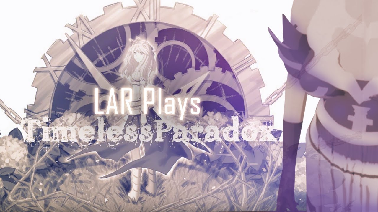 Them Saggy Anime Titties.... LAR Plays Timeless Paradox VR - YouTube